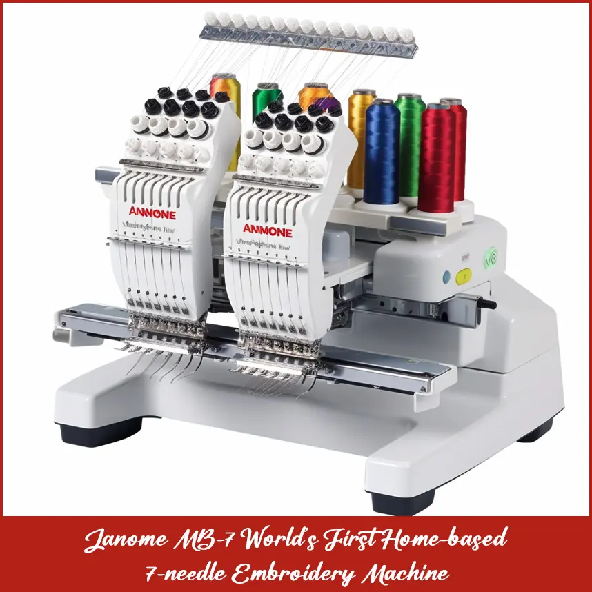 Janome MB-4S vs. MB-7: Best Multi-Needle Embroidery Machine?